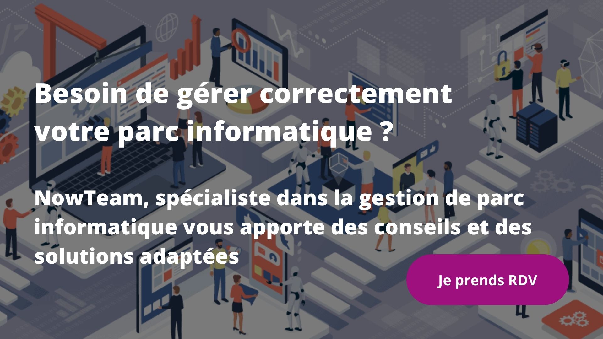 Gestion de parc informatique : les bonnes pratiques. - NowTeam ...